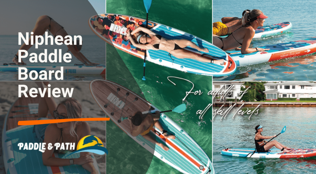 Niphean Paddle Board Review: Is This a Good Option For Paddling
